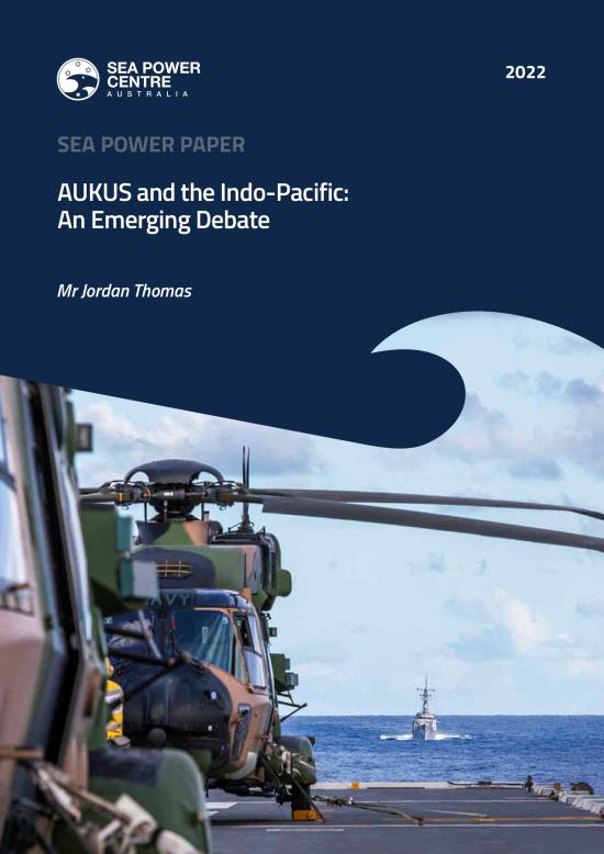 Aukus And The Indo Pacific An Emerging Debate Sea Power Centre